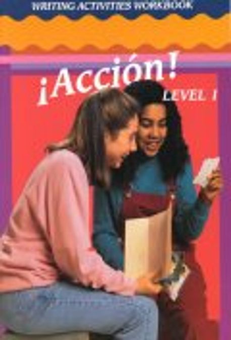 Accion! Level 1 Writing Activities Workbook | Hall, Jacqueline A. - 교보문고
