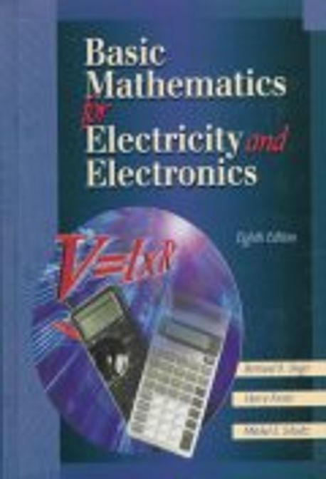 Basic Mathematics for Electricity and Electronics | Singer, Betrand B./ Forster, Harry/ Schultz ...