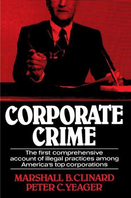 Corporate Crime | Clinard, Marshall Barron - 교보문고