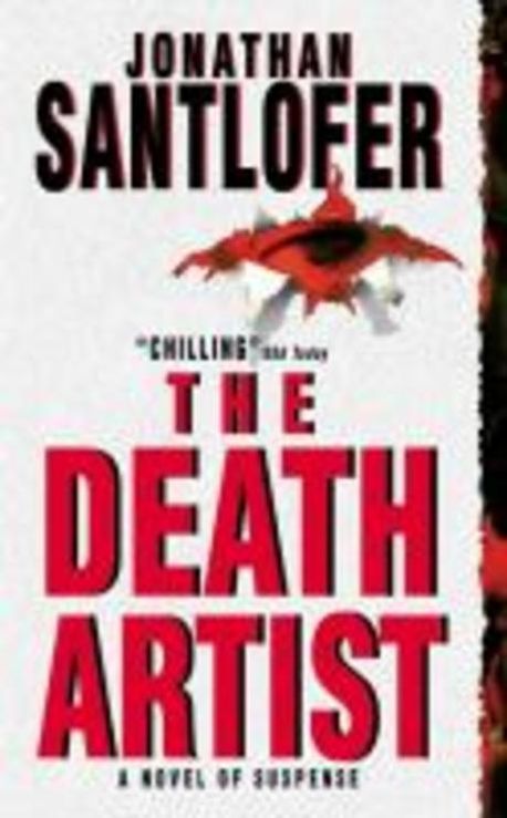 The Death Artist | Santlofer, Jonathan - 교보문고