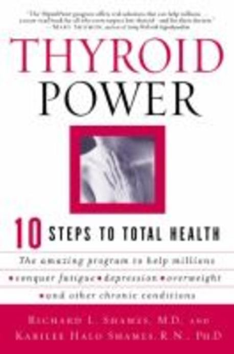 Thyroid Power | Shames, Richard/ Shames, Karilee Halo - 교보문고