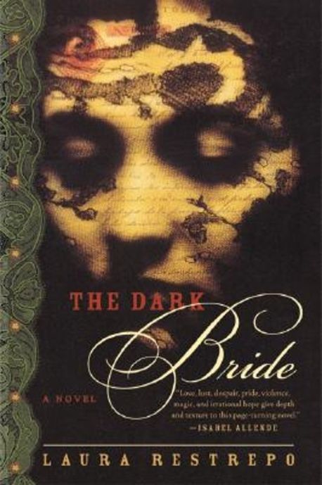 The Dark Bride | Restrepo, Laura - 교보문고