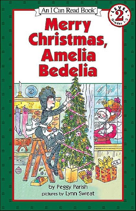 Merry Christmas Amelia Bedelia | Parish, Peggy/ Sweat, Lynn (PHT ...