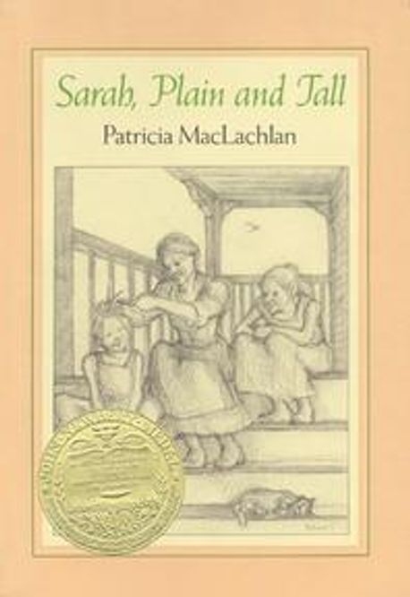Sarah, Plain and Tall | Patricia MacLachlan - 교보문고