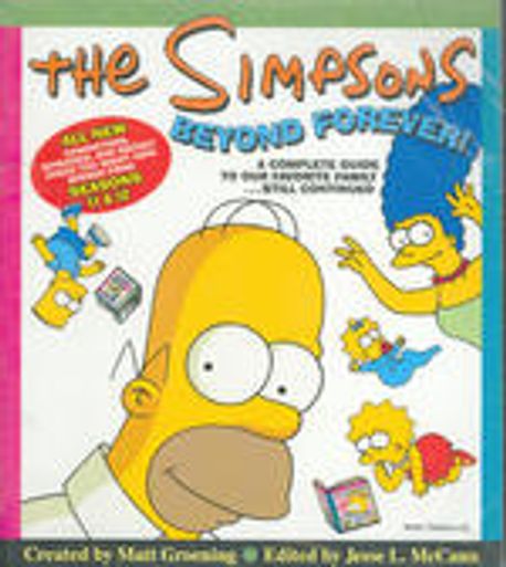 Simpsons Beyond Forever! : A Complete Guide to Our Favorite Family ...