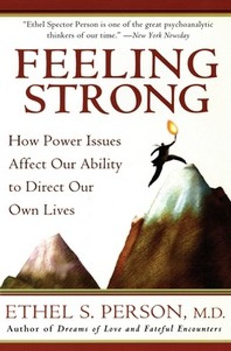 Feeling Strong | Ethel S. Person - 교보문고