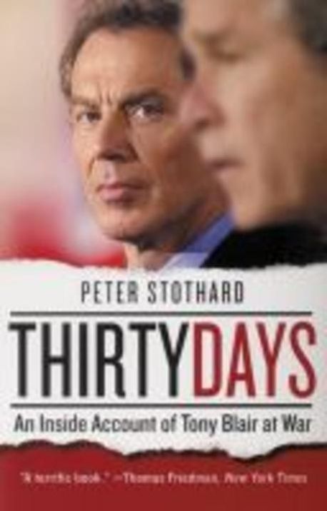 Thirty Days | Stothard, Peter - 교보문고