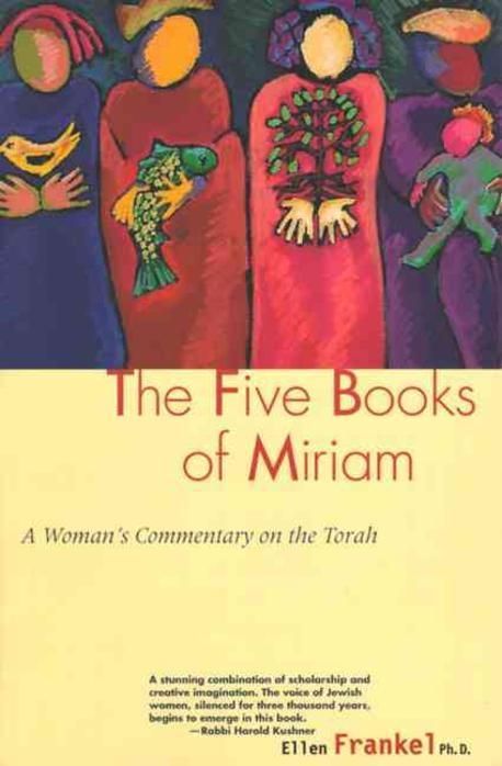 Five Books of Miriam | Frankel, Ellen - 교보문고