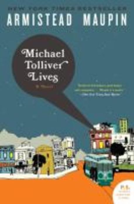 Michael Tolliver Lives | Maupin, Armistead - 교보문고