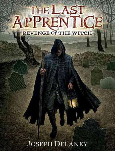 The Last Apprentice | Joseph Delaney, Patrick Arrasmith - 교보문고