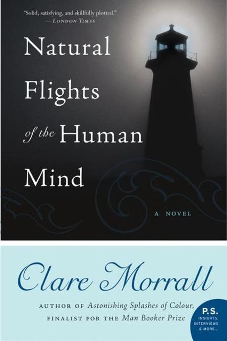 Natural Flights of the Human Mind | Morrall, Clare - 교보문고