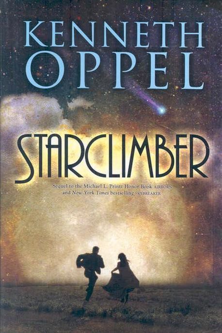 Starclimber | Oppel, Kenneth - 교보문고