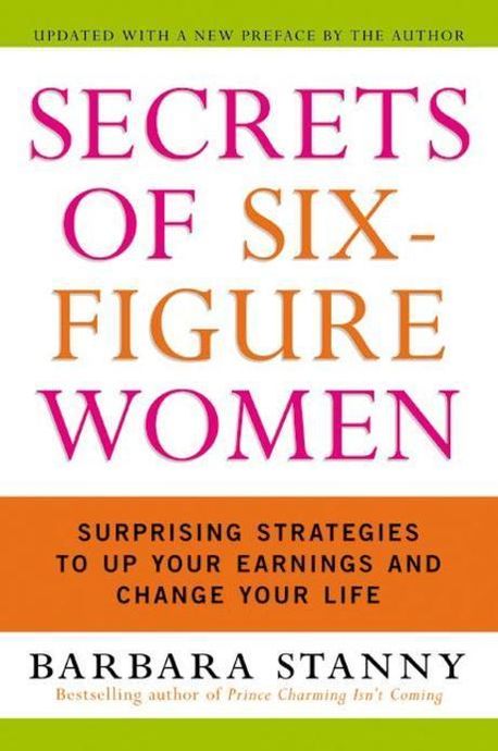 Secrets of Six-Figure Women | Stanny, Barbara - 교보문고