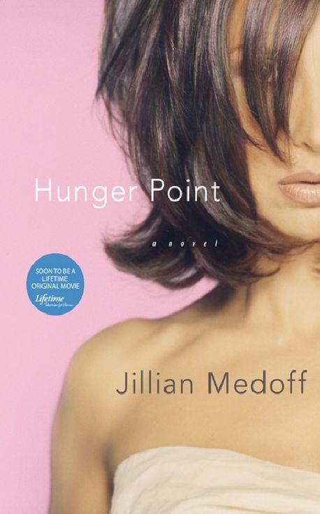 Hunger Point | Medoff, Jillian - 교보문고