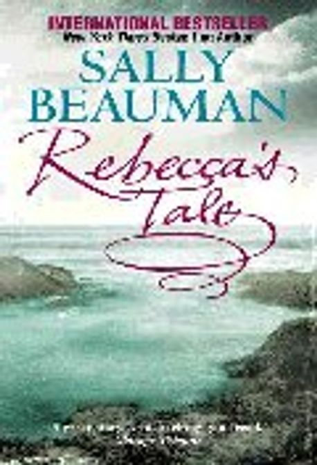 Rebecca's Tale | Beauman, Sally/ Du Maurier, Daphne, Dame - 교보문고