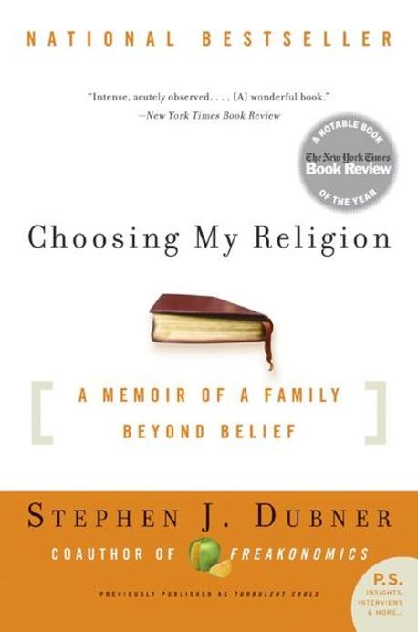 Choosing My Religion | Dubner, Stephen J. - 교보문고
