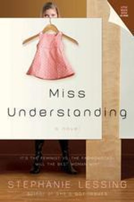 Miss Understanding | Lessing, Stephanie - 교보문고