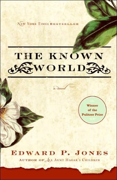 The Known World | Jones, Edward P. - 교보문고