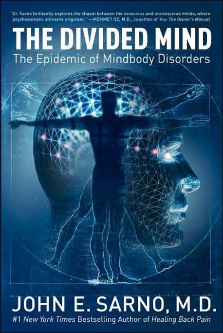 The Divided Mind | Sarno, John E. - 교보문고