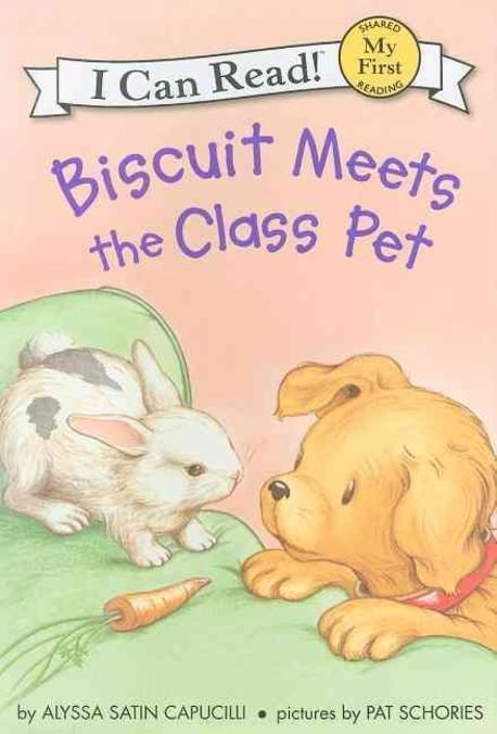 Biscuit Meets the Class Pet | Capucilli, Alyssa Satin/ Schories, Pat ...