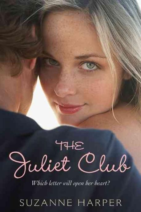 The Juliet Club | Harper, Suzanne - 교보문고