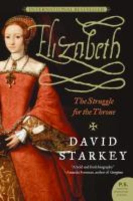 Elizabeth | David Starkey - 교보문고