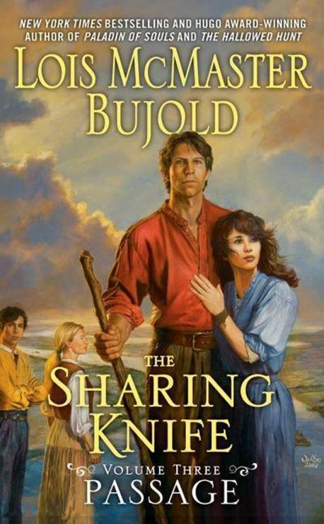 The Sharing Knife, Volume Three | Bujold, Lois McMaster - 교보문고