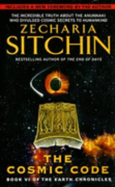 The Cosmic Code | Sitchin, Zecharia - 교보문고