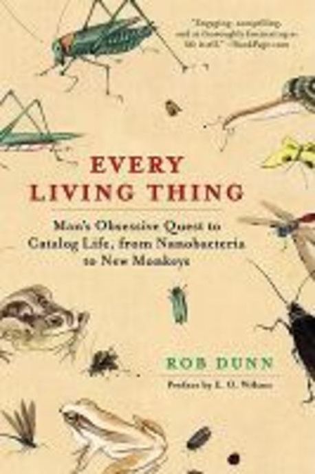 Every Living Thing | Dunn, Rob R. - 교보문고