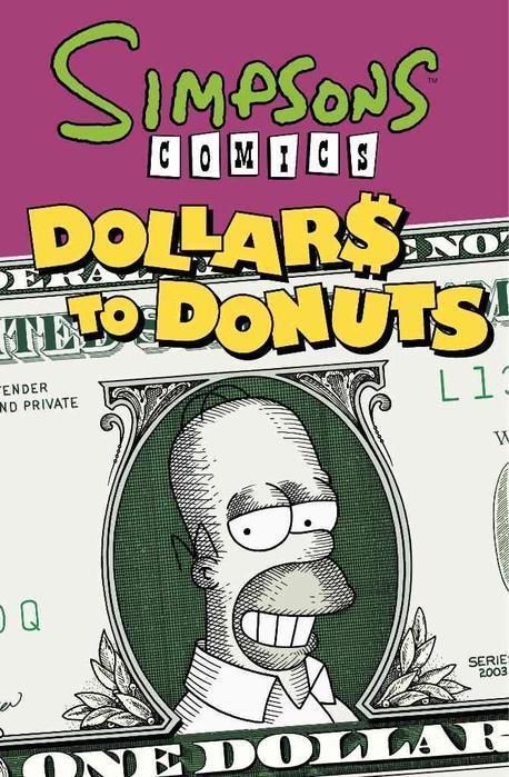 Simpsons Comics Dollars to Donuts | Groening, Matt - 교보문고