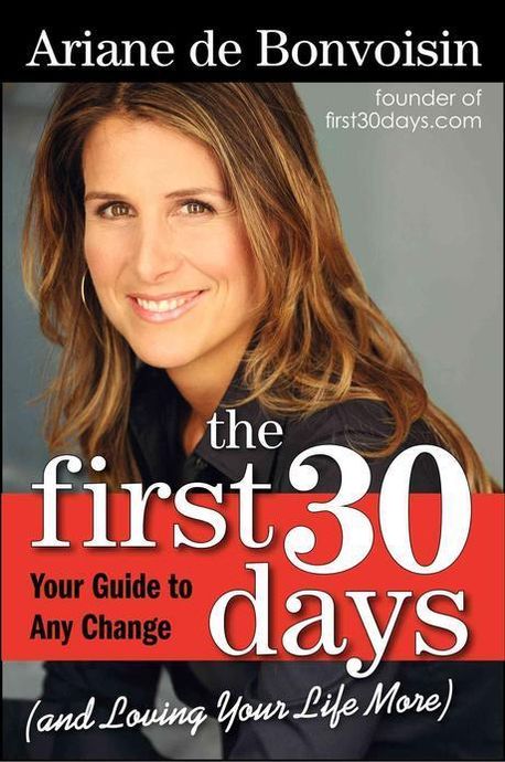 The First 30 Days | Ariane de Bonvoisin - 교보문고