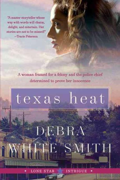 Texas Heat | Debra White Smith - 교보문고