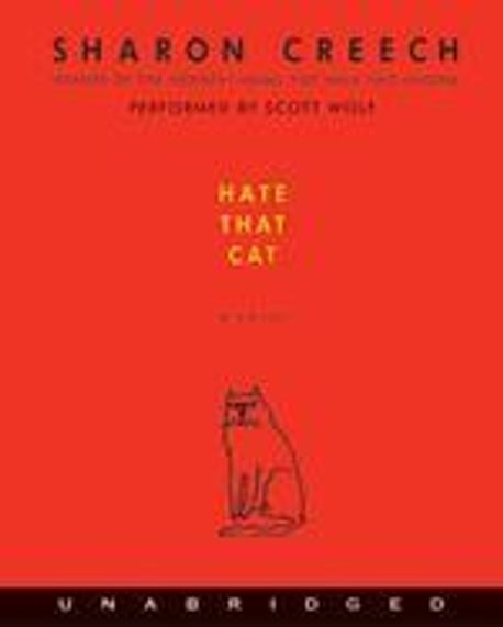 Hate That Cat CD | Creech, Sharon - 교보문고