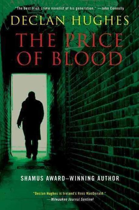 The Price of Blood | Hughes, Declan - 교보문고