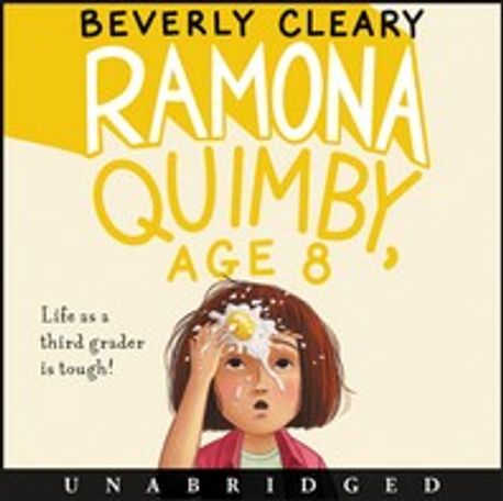 Ramona Quimby, Age 8 | Beverly Cleary - 교보문고