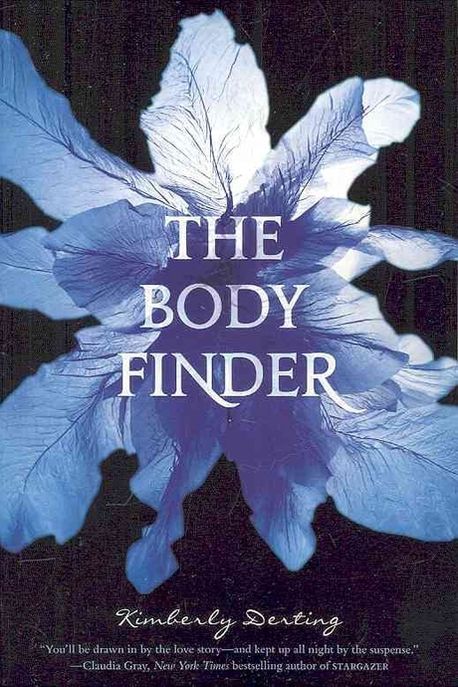 The Body Finder | Derting, Kimberly - 교보문고