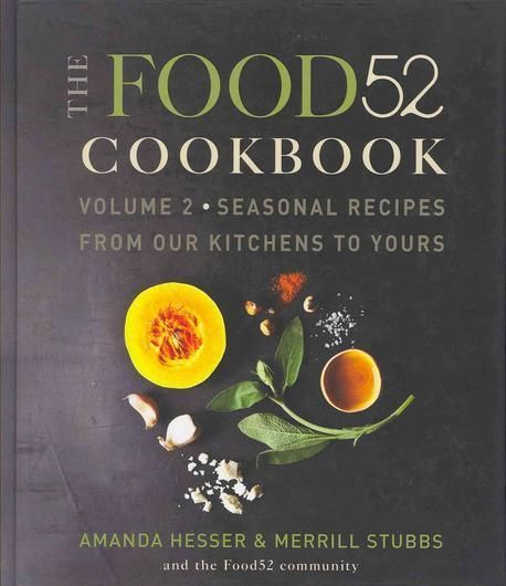 The Food52 Cookbook, Volume 2 | William Morrow & Company - 교보문고