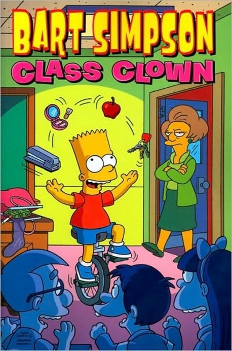 Bart Simpson Class Clown | Groening, Matt - 교보문고