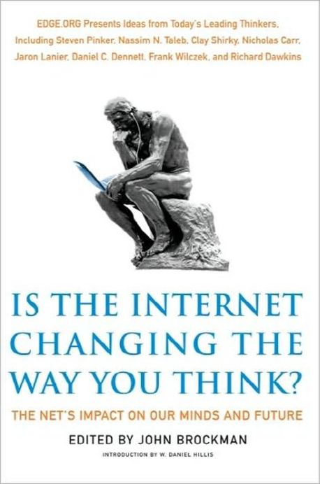 Is the Internet Changing the Way You Think? | Brockman, John - 교보문고