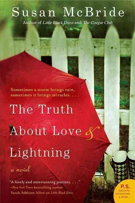 The Truth about Love and Lightning | McBride, Susan - 교보문고
