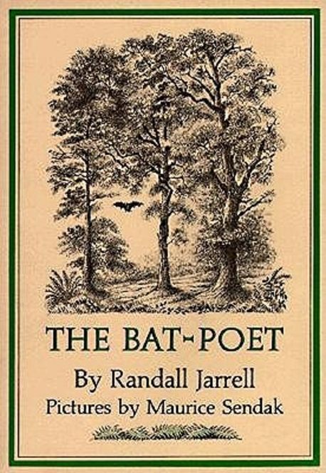 The Bat-Poet | Jarrell, Randall/ Sendak, Maurice (Ilt) - 교보문고