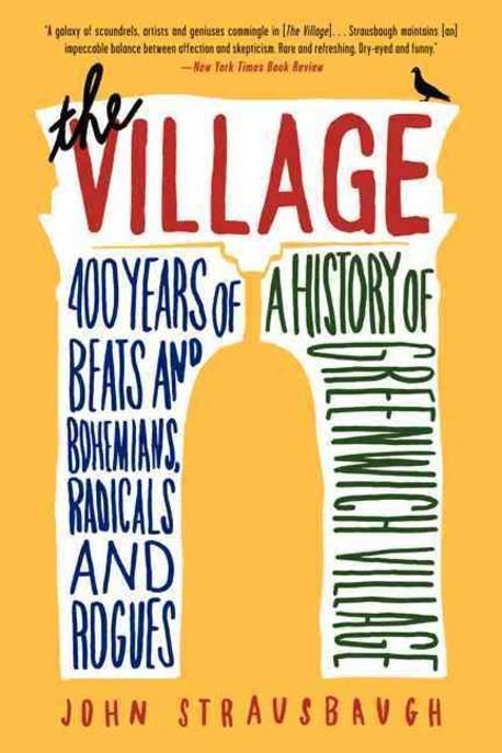The Village | Strausbaugh, John - 교보문고