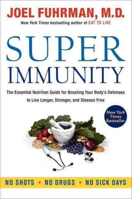 Super Immunity | Joel Fuhrman - 교보문고