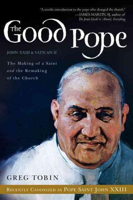 Good Pope PB | Tobin, Greg - 교보문고