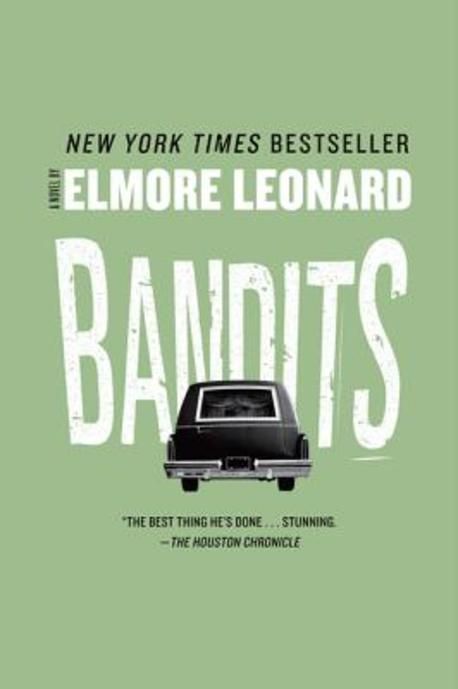 Bandits | Leonard, Elmore - 교보문고