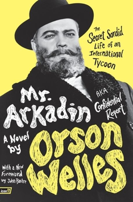 Mr. Arkadin | Welles, Orson - 교보문고