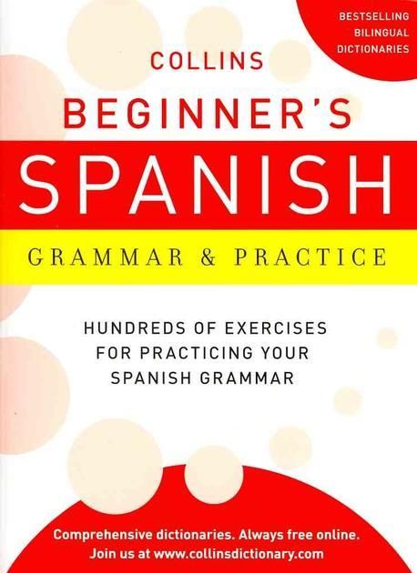 Collins Beginner's Spanish Grammar & Practice | Harpercollins ...