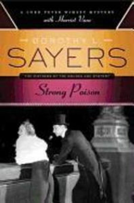 Strong Poison | Sayers, Dorothy L. - 교보문고