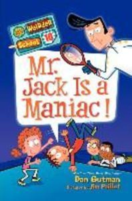 Mr. Jack Is a Maniac! | Gutman, Dan - 교보문고