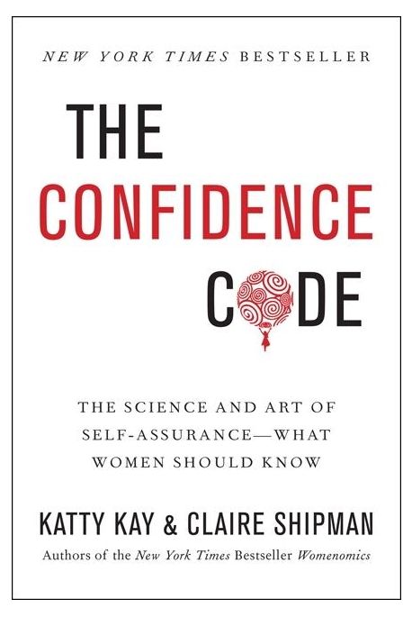 The Confidence Code | Kay, Katty - 교보문고
